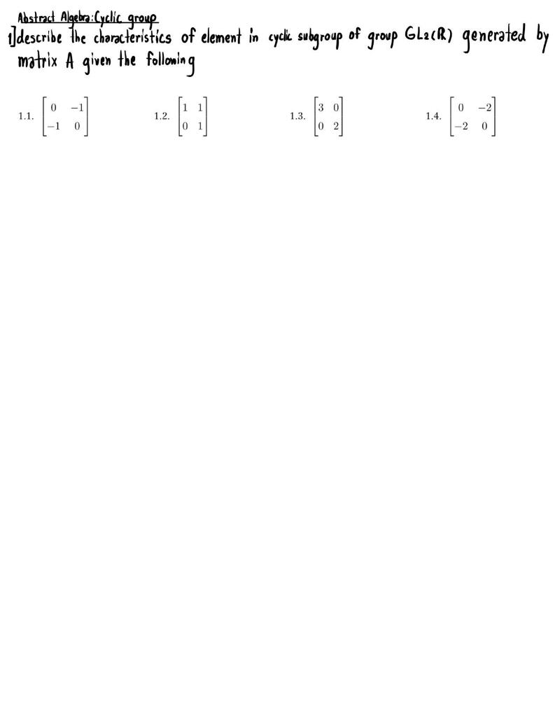 Solved Abstract Algebra:Cyclic el describe the | Chegg.com