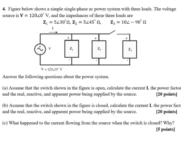 Solved 4. Figure below shows a simple single-phase ac power | Chegg.com