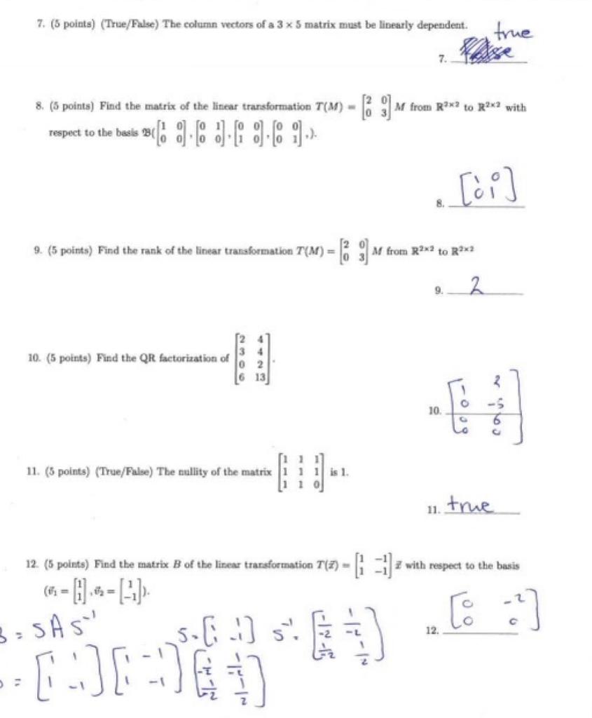 Solved 7. (5 points) (True/False) The column vectors of a | Chegg.com