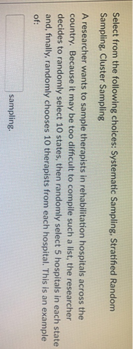 Solved Select from the following choices: Systematic | Chegg.com
