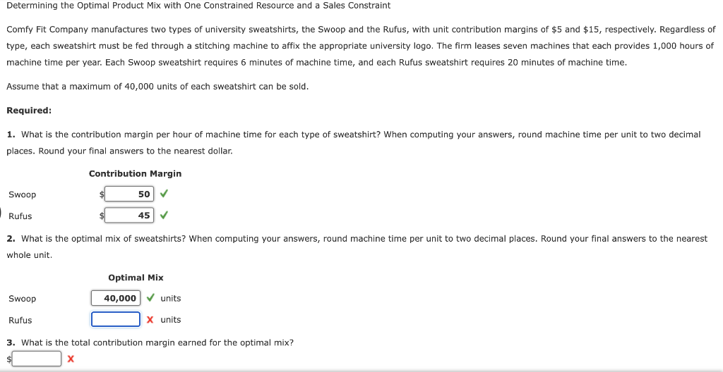 Solved Determining the Optimal Product Mix with One | Chegg.com