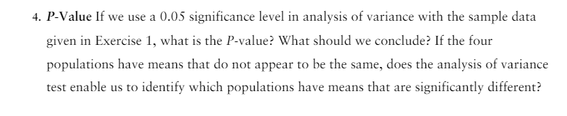 Solved 4. P-Value If we use a 0.05 significance level in | Chegg.com