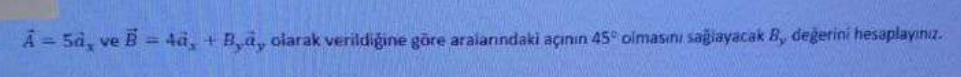 Solved Given that A=5ax and B= 4ax+Barc, calculate the By | Chegg.com