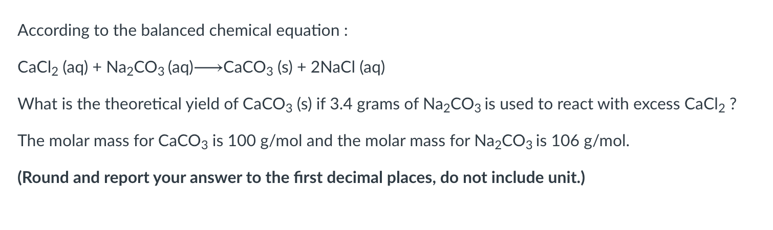 Solved According to the balanced chemical equation : CaCl2 | Chegg.com