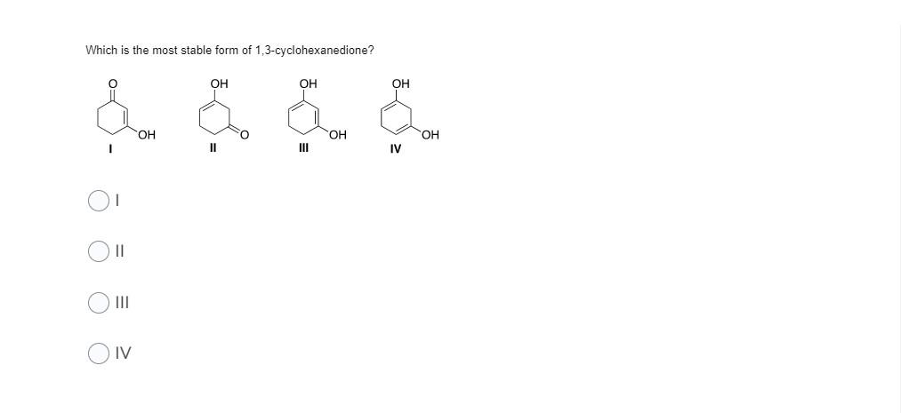 Solved Which is the most stable form of | Chegg.com