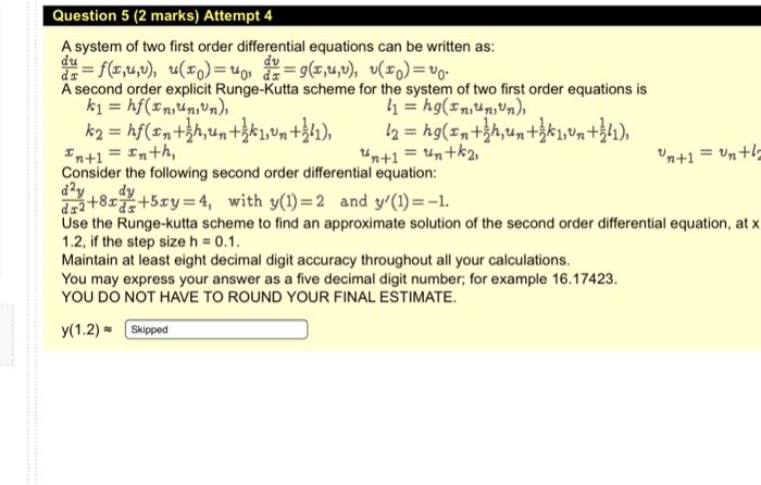 Solved Question 5 (2 marks) Attempt 4 A system of two first | Chegg.com