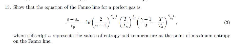 Solved 13. Show that the equation of the Fanno line for a | Chegg.com