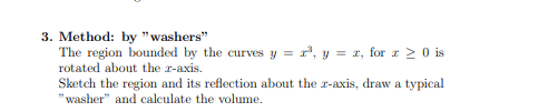 Solved 3. Method: by "washers" The region bounded by the | Chegg.com