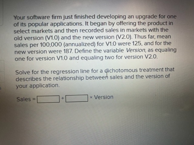 Solved Your software firm just finished developing an | Chegg.com