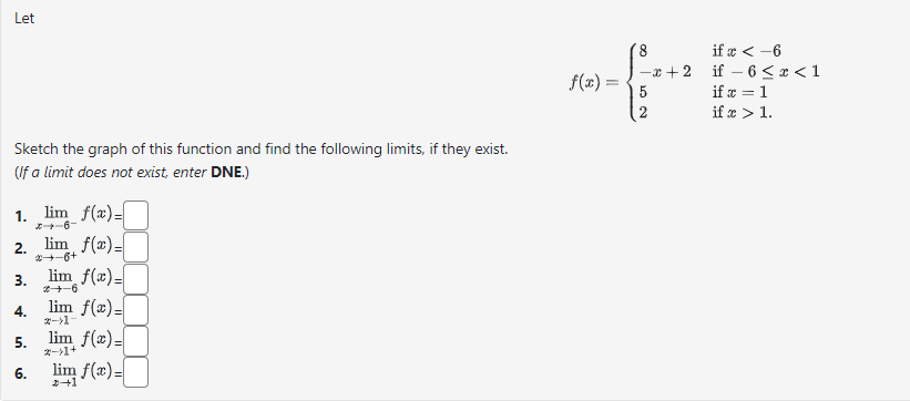 Solved f(x)=⎩⎨⎧8−x+252 if x