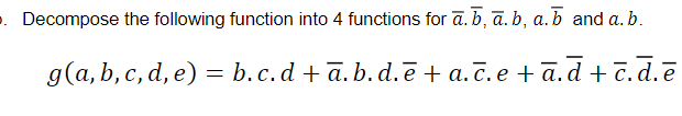 Solved Decompose the following function into 4 functions for | Chegg.com