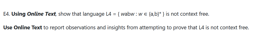 Solved E4. Using Online Text, show that language L4 = { | Chegg.com