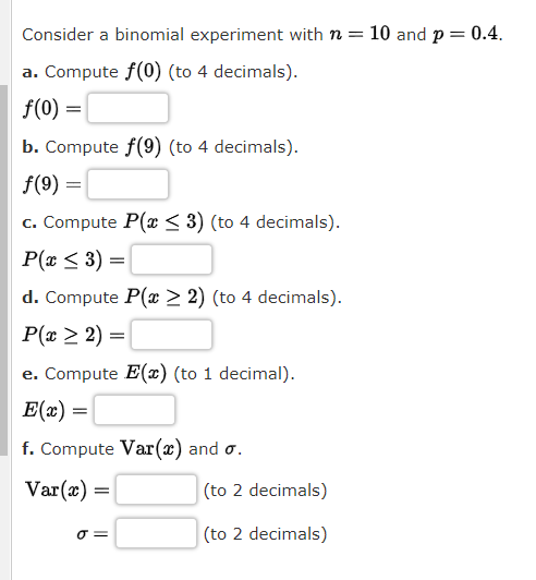 Solved Consider a binomial experiment with n=10 and p=0.4. | Chegg.com