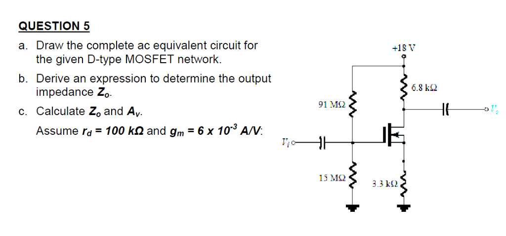 Solved QUESTION 5 a. Draw the complete ac equivalent circuit | Chegg.com