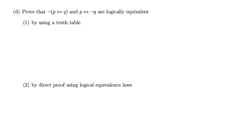 Solved (2) by direct proof using logical equivalence laws | Chegg.com