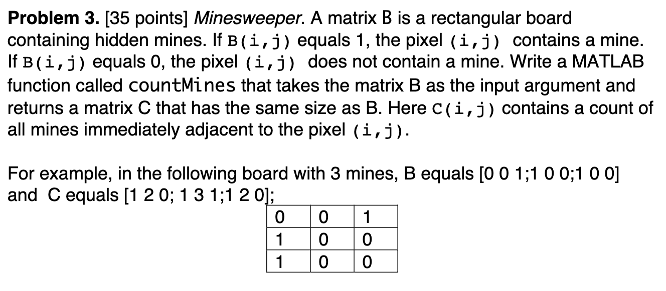 Solved > a Problem 3. [35 points] Minesweeper. A matrix B is | Chegg.com