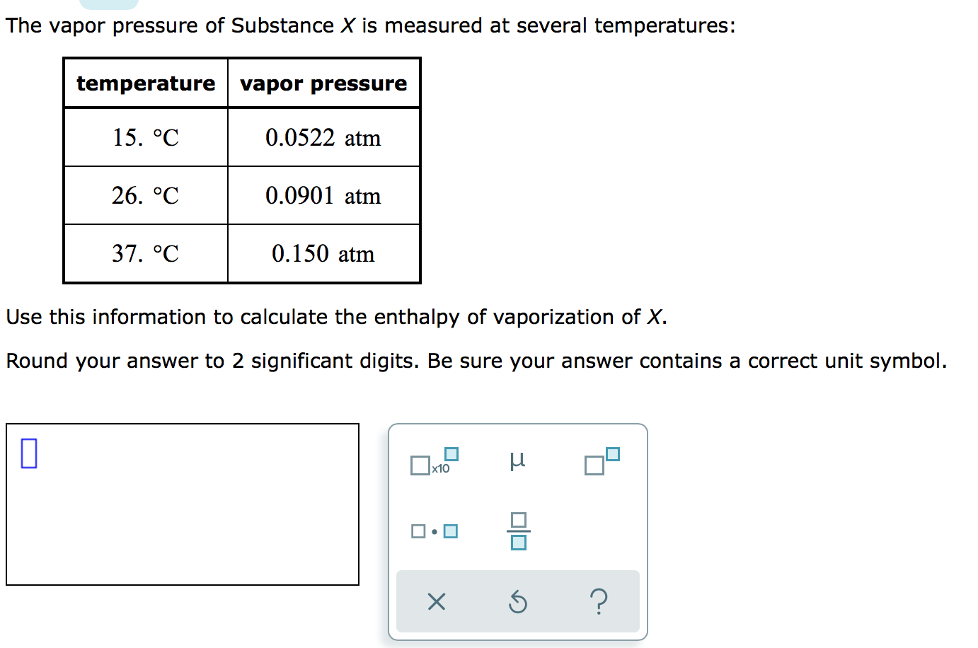 Solved КІ The enthalpy of vaporization of Substance X is | Chegg.com
