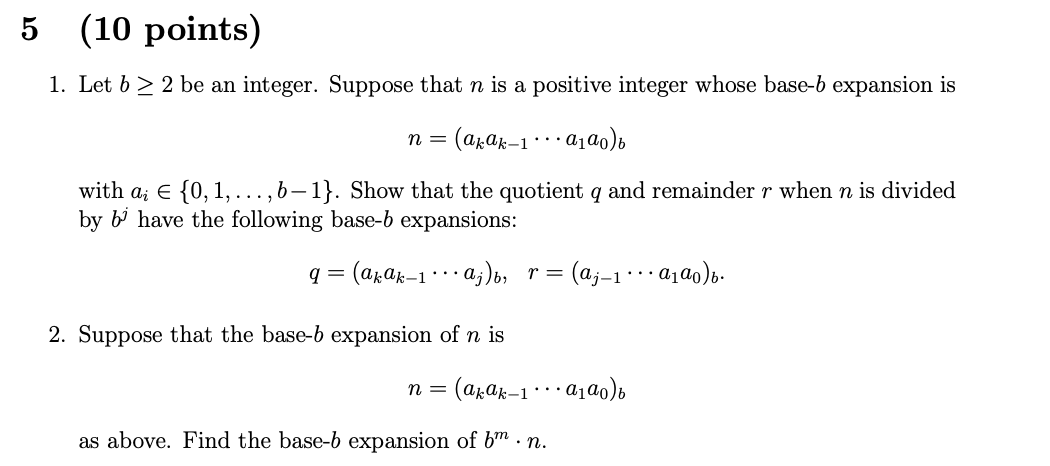 Solved 5 (10 points) 1. Let b > 2 be an integer. Suppose | Chegg.com