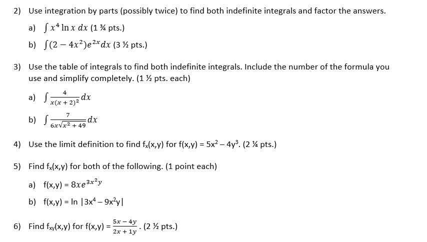 Solved 2) Use integration by parts (possibly twice) to find | Chegg.com