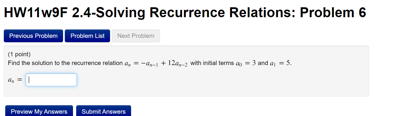 Solved HW11w9F 2.4-Solving Recurrence Relations: Problem 6 | Chegg.com