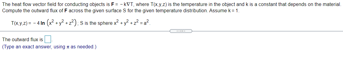 Solved The heat flow vector field for conducting objects is | Chegg.com
