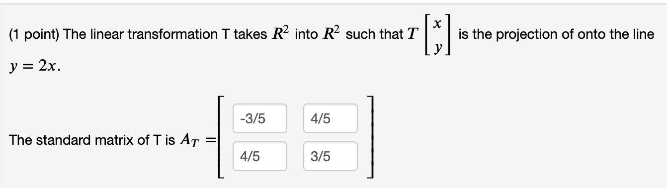 Solved Linear Algebra: The linear transformation T takes R2 | Chegg.com