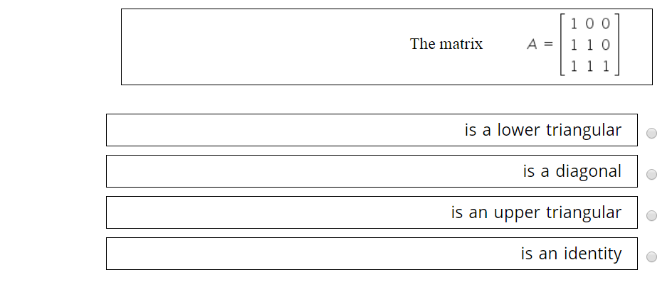 Solved The matrix A = 100 1 1 0 111 is a lower triangular is | Chegg.com
