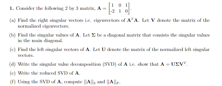 Solved = [1 1 1 1. Consider the following 2 by 3 matrix, A= | Chegg.com