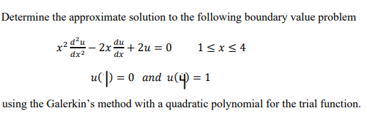 Solved Determine the approximate solution to the following | Chegg.com