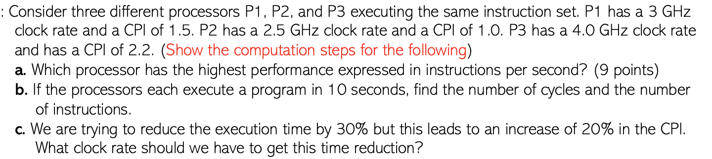 Solved : Consider three different processors P1, P2, and P3 | Chegg.com