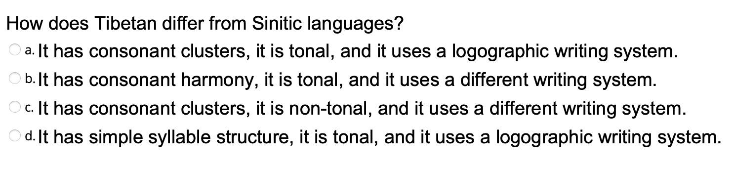 How does Tibetan differ from Sinitic languages? a. It | Chegg.com