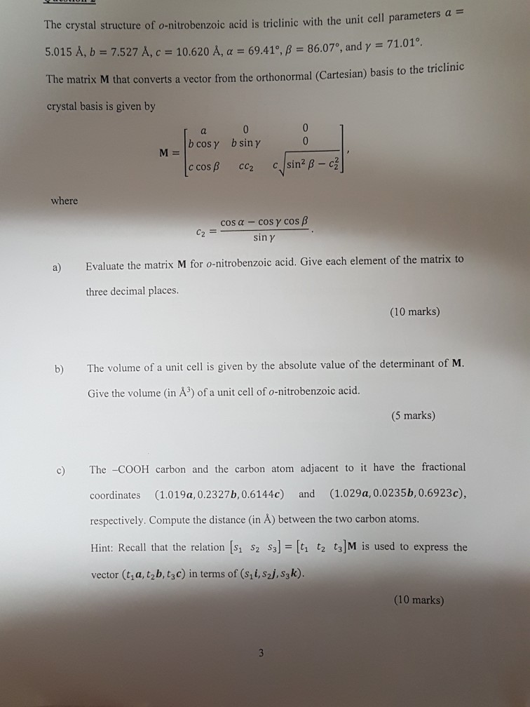 he crystal structure of o-nitrobenzoic acid is | Chegg.com