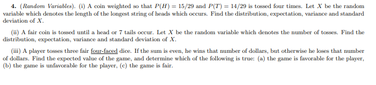 Solved 4. (Random Variables). (i) A coin weighted so that | Chegg.com