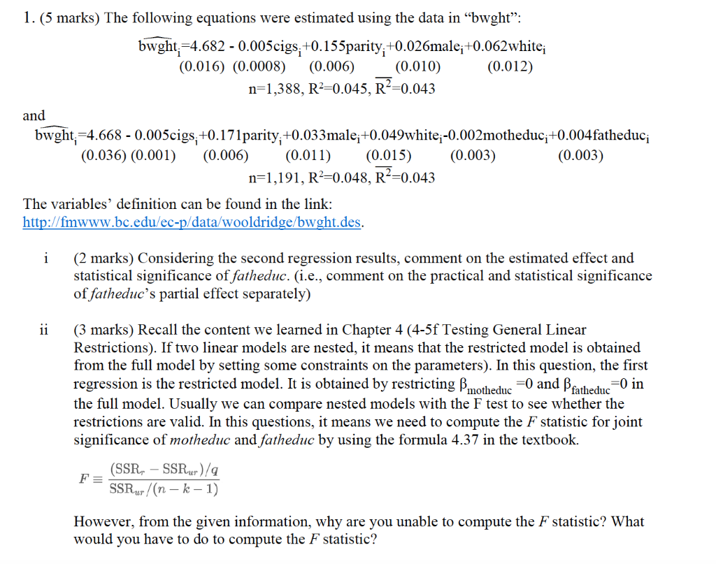 Solved 1. (5 marks) The following equations were estimated | Chegg.com