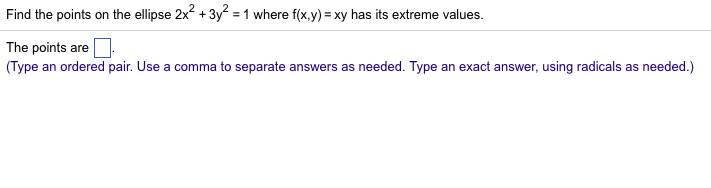 Solved Find the points on the ellipse 2x2 +3y2 -1 where | Chegg.com