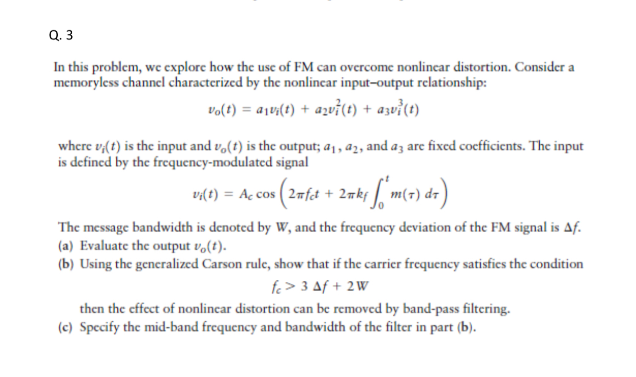 Solved Q. 3 In this problem, we explore how the use of FM | Chegg.com