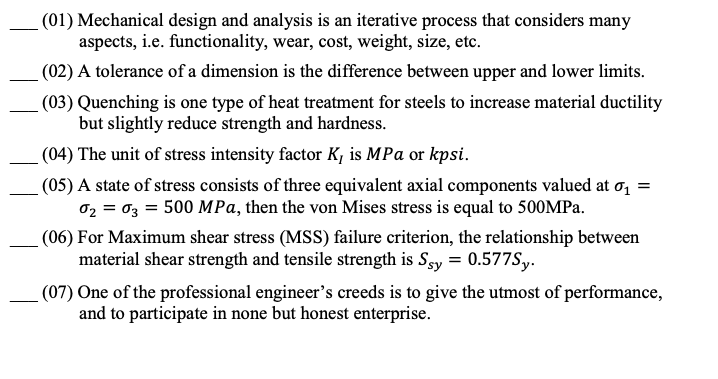 Solved (01) Mechanical design and analysis is an iterative | Chegg.com