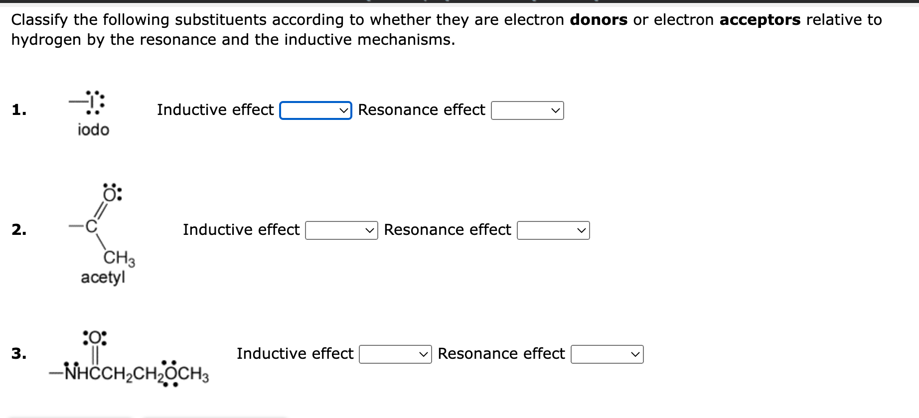 Solved Classify the following substituents according to | Chegg.com