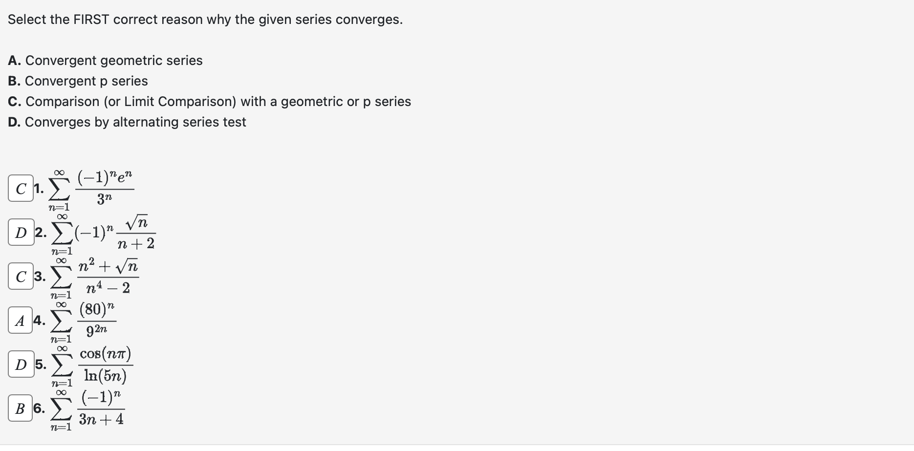 Solved Select the FIRST correct reason why the given series | Chegg.com