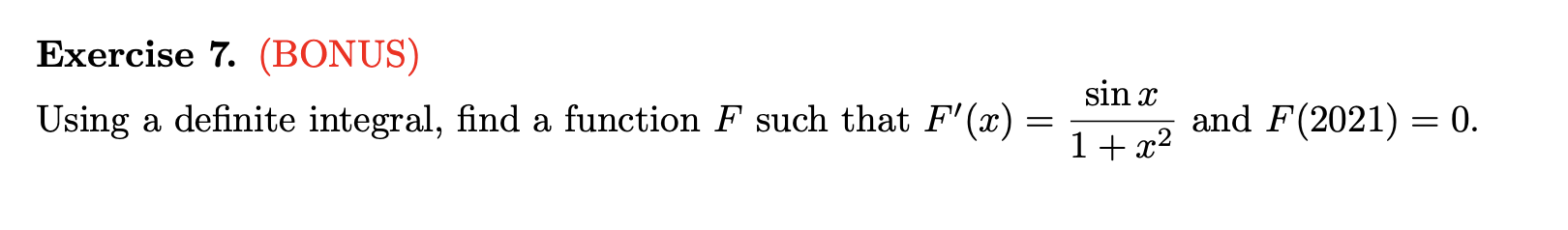 Solved Exercise 7. (BONUS) sin x Using a definite integral, | Chegg.com