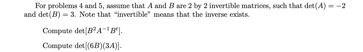 Solved For problems 4 and 5 , assume that A and B are 2 by 2 | Chegg.com
