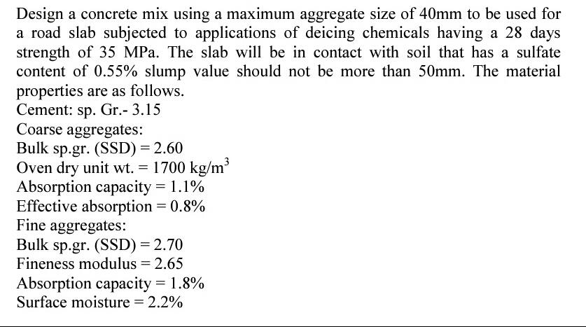 Solved Design a concrete mix using a maximum aggregate size | Chegg.com