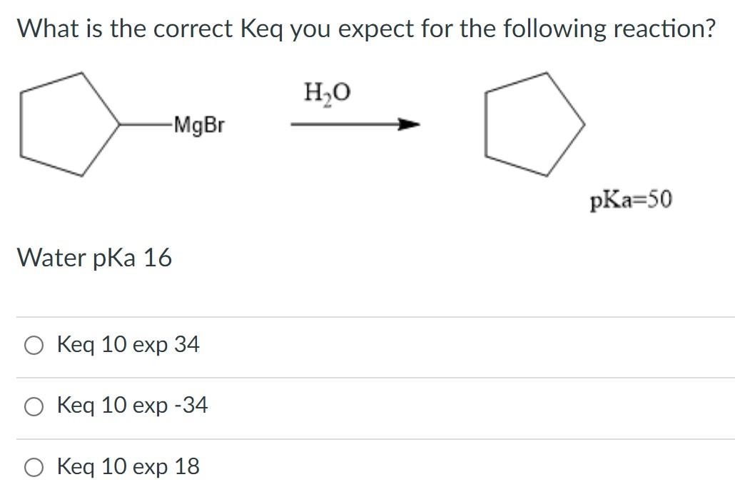 Solved What is the correct Keq you expect for the following | Chegg.com