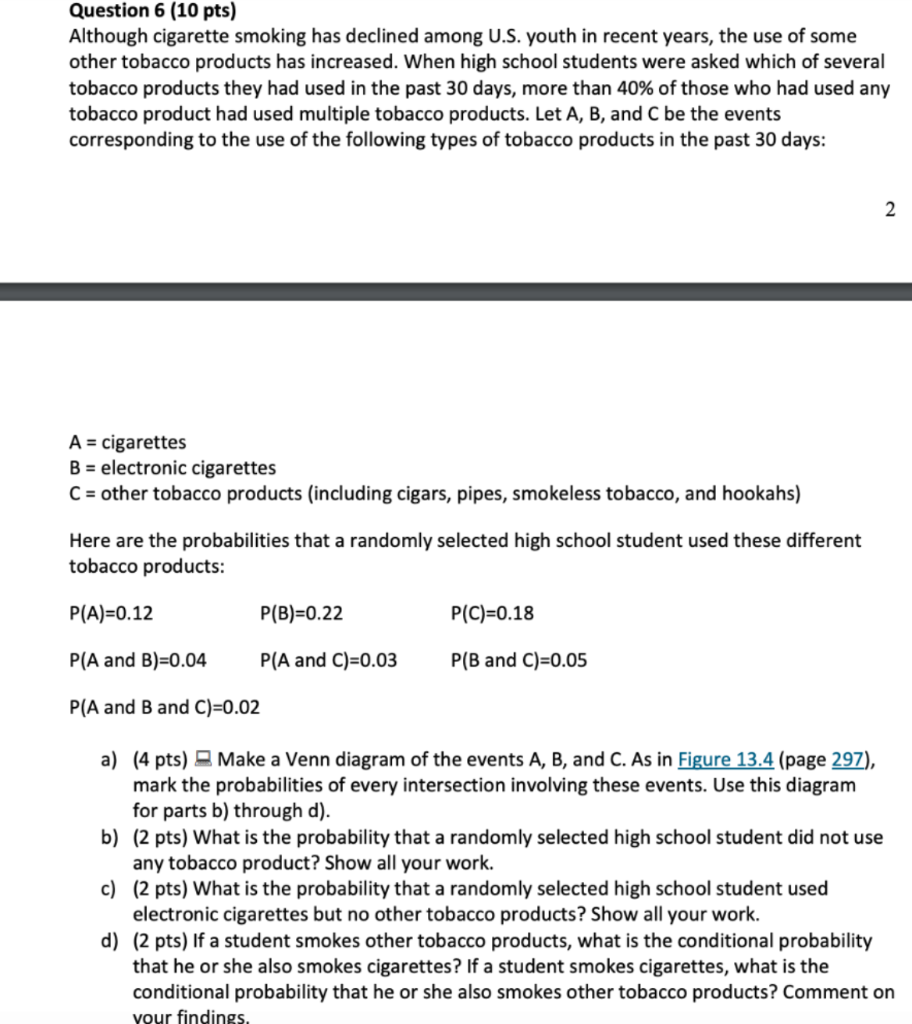 Solved Question 6 (10 pts) Although cigarette smoking has | Chegg.com Solved Question 6 (10 pts) Although cigarette smoking has | Chegg.com