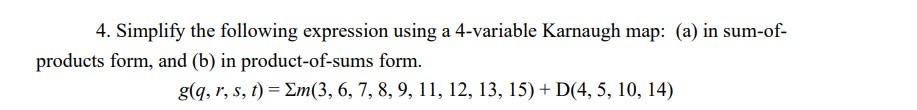 Solved 4. Simplify the following expression using a | Chegg.com