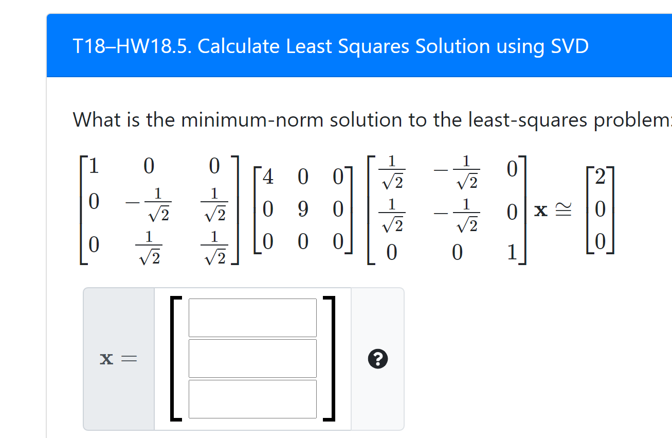 Solved T18-HW18.5. Calculate Least Squares Solution using | Chegg.com