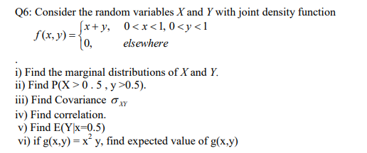 Solved Q6: Consider the random variables X and Y with joint | Chegg.com