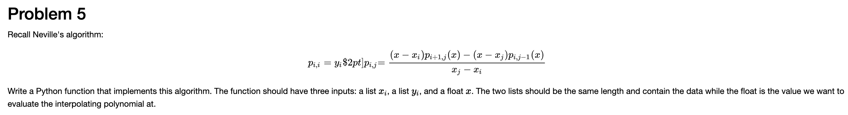 Solved pi,i=yi$2pt]pi,j=xj−xi(x−xi)pi+1,j(x)−(x−xj)pi,j−1(x) | Chegg.com