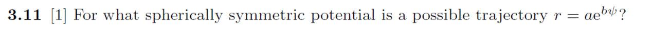 Solved 011[1] For what spherically symmetric potential is a | Chegg.com
