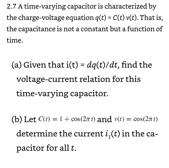 Solved 2.7 A time-varying capacitor is characterized by the | Chegg.com